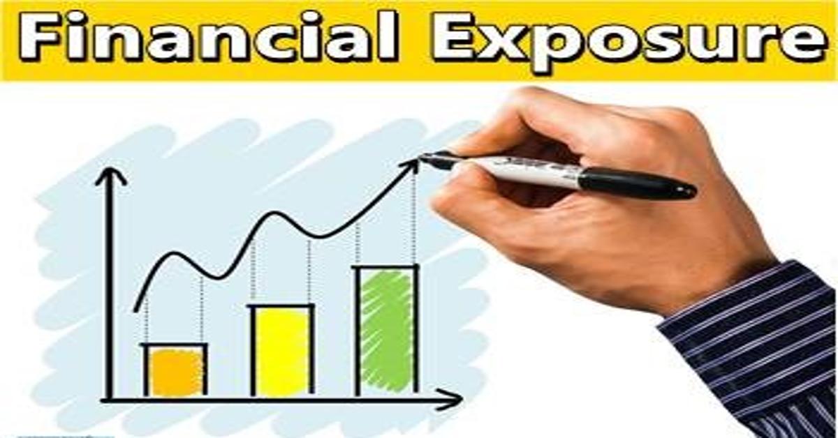 How Does Financial Exposure Work In Real, Look At A Clear Example