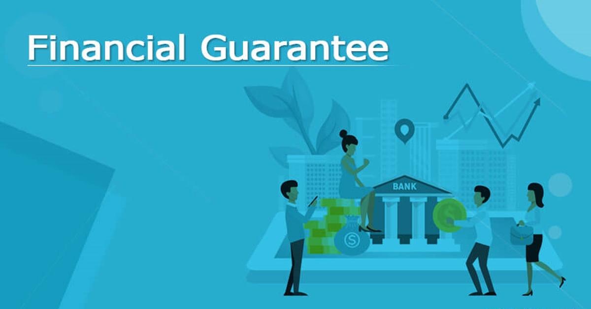 What Is A Financial Guarantee?